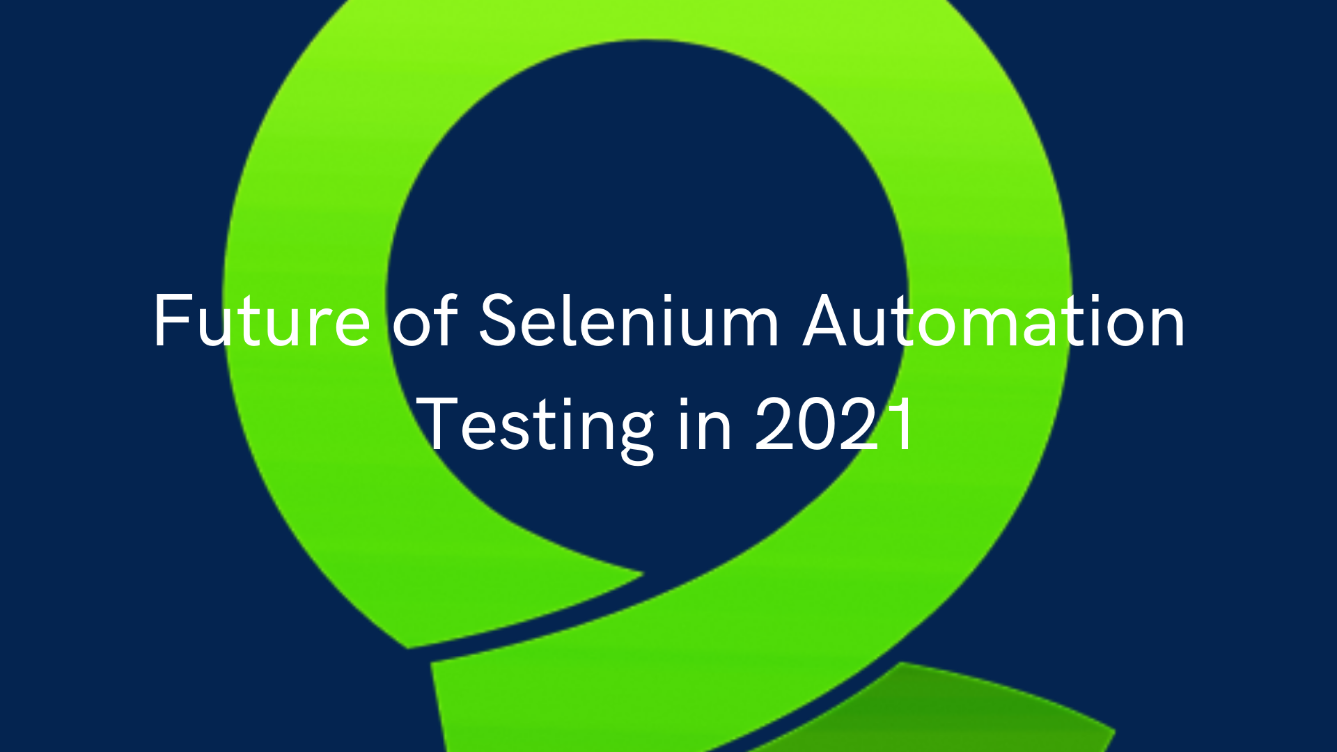 Should I learn Selenium in 2020 — Growth Opportunities & Preparation ...