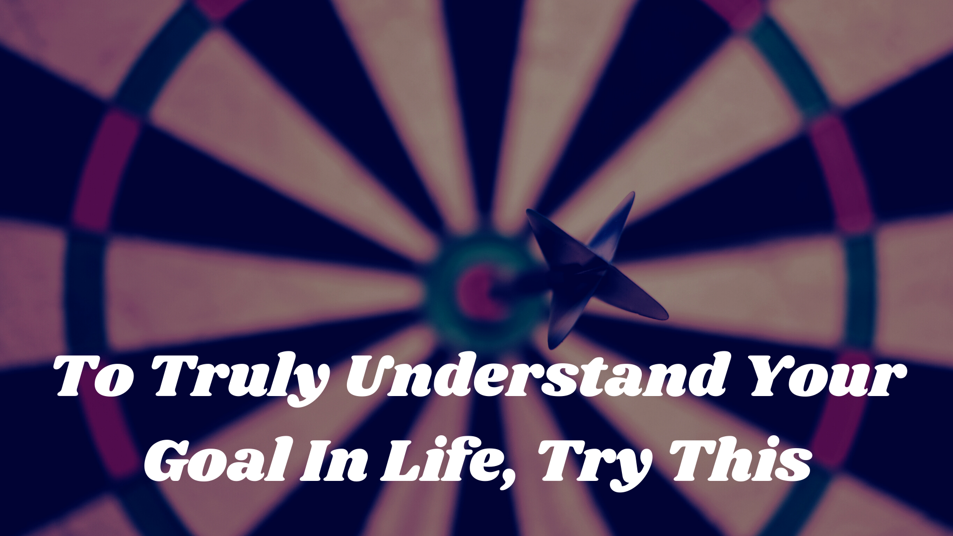 To Truly Understand Your Goal In Life, Try This | by Eric S Burdon ...