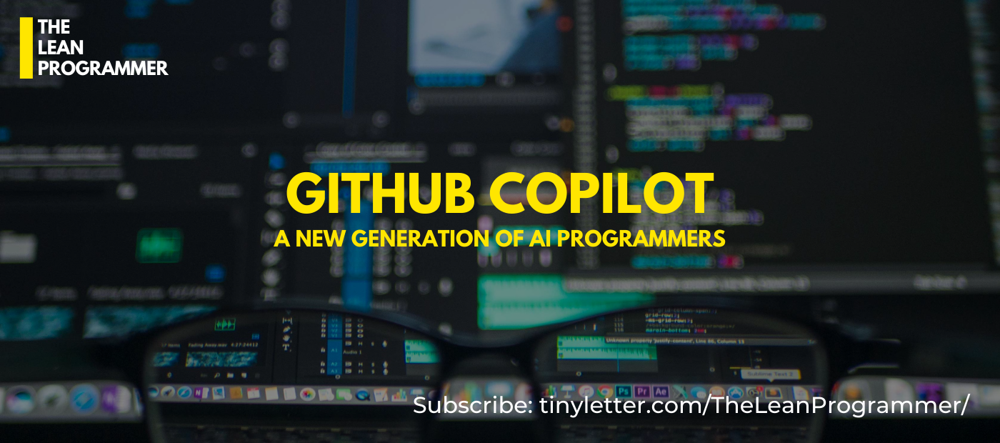 GitHub Copilot. A New Generation of AI Programmers | by ATHI GURU k | TheLeanProgrammer | Medium