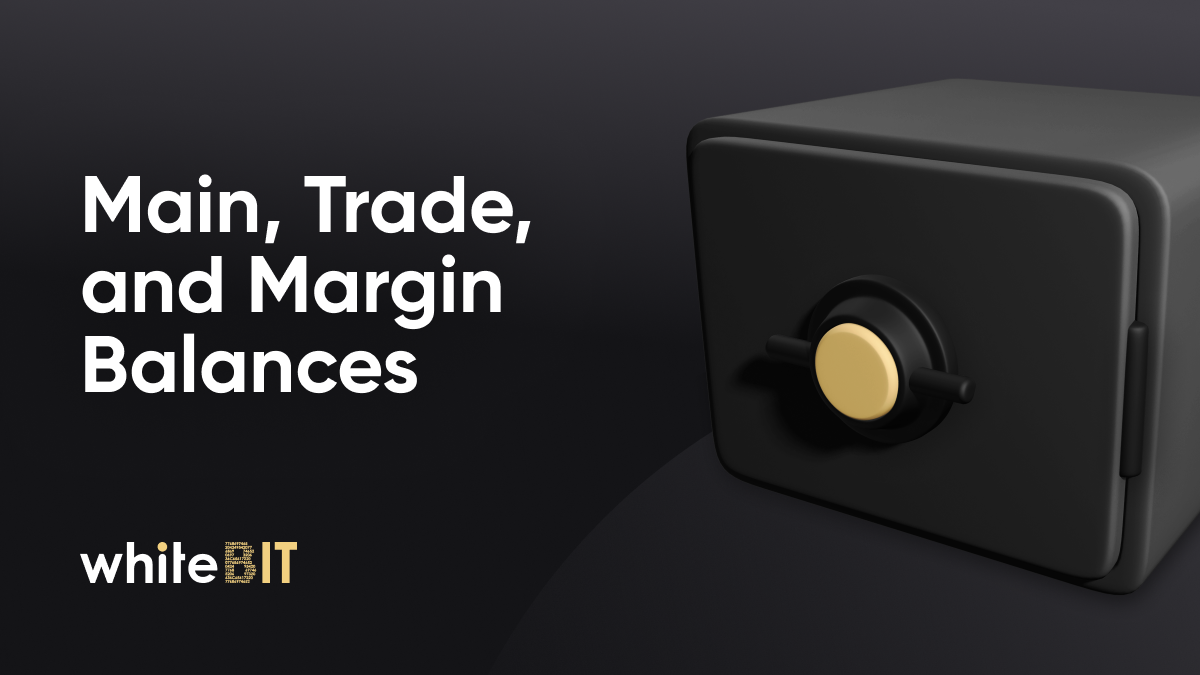 Main, Trade, and Margin Balances. When you make a deposit, all the ...