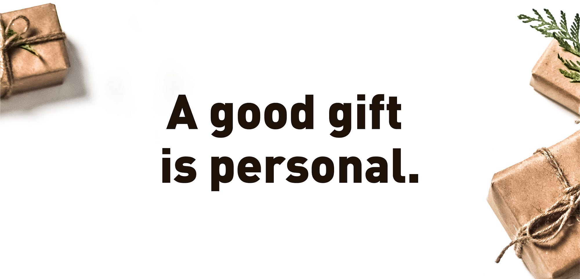 10 Principles of a Good Gift. It’s that time of year again: the… | by ...