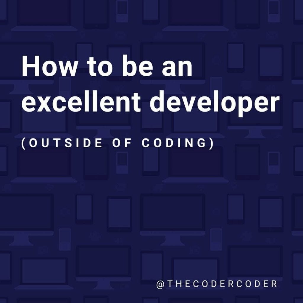How To Be Excellent Developer. How To Be Excellent Developer | by ...