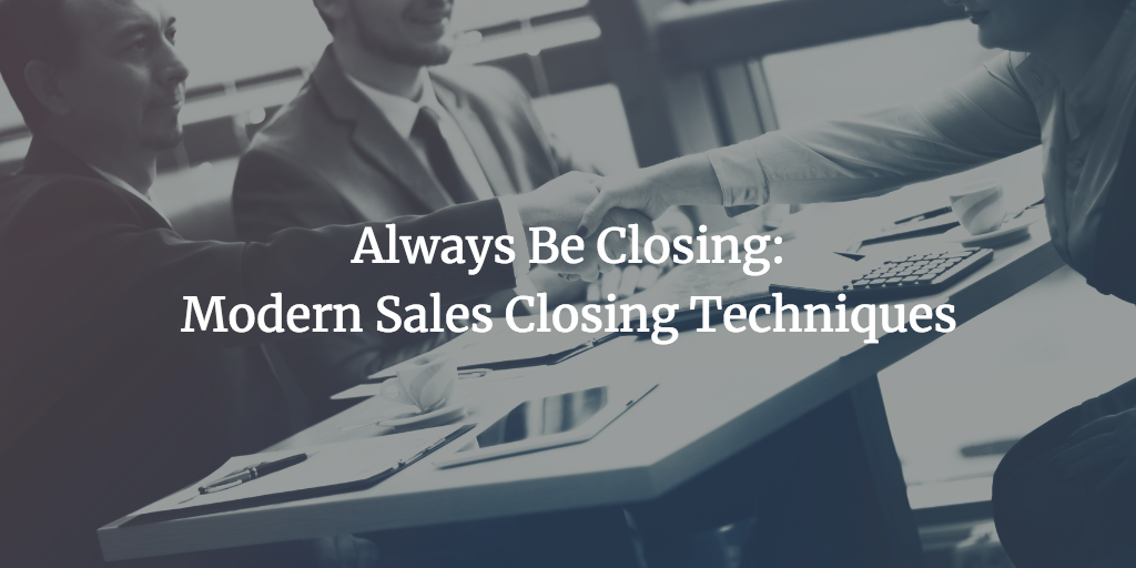 Modern Sales Closing Techniques To Help You Close More Deals | by Ashok ...