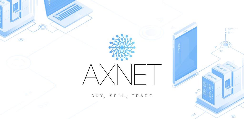 AXNET — Monthly Update. AXNET has completed it’s first pre-ico… | by ...