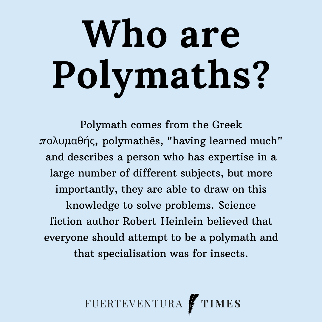 Why The Era of Polymaths has Arrived | by Varsha Krishnani | Fuerteventura Times | Medium