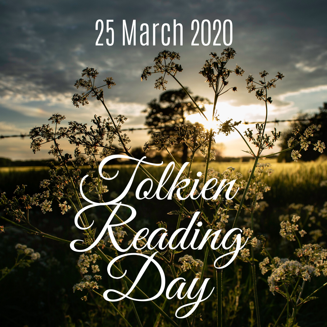 Tolkien Reading Day 2020 — Reading “The Lord of the Rings” at the time ...