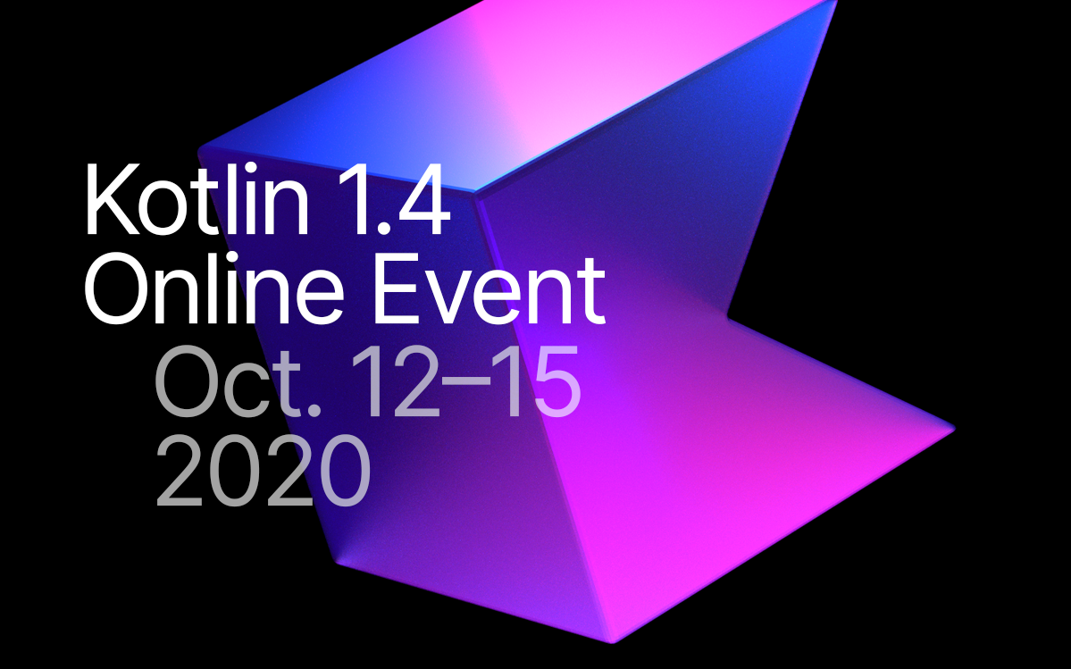 Kotlin 1.4 Online Event Recap. Our summary of Kotlin 1.4 Online Event… | by Malvin Sutanto ...
