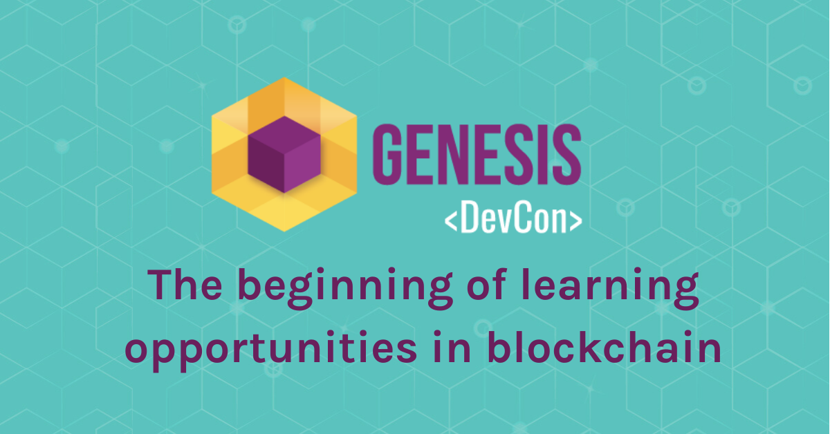 We successfully concluded Genesis DevCon with 850 blockchain ...