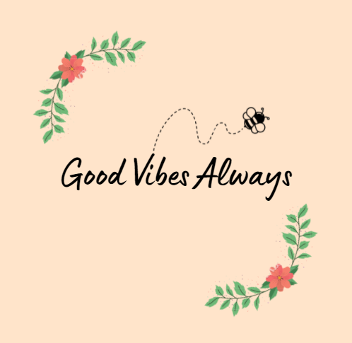 Good Vibes Always – Medium
