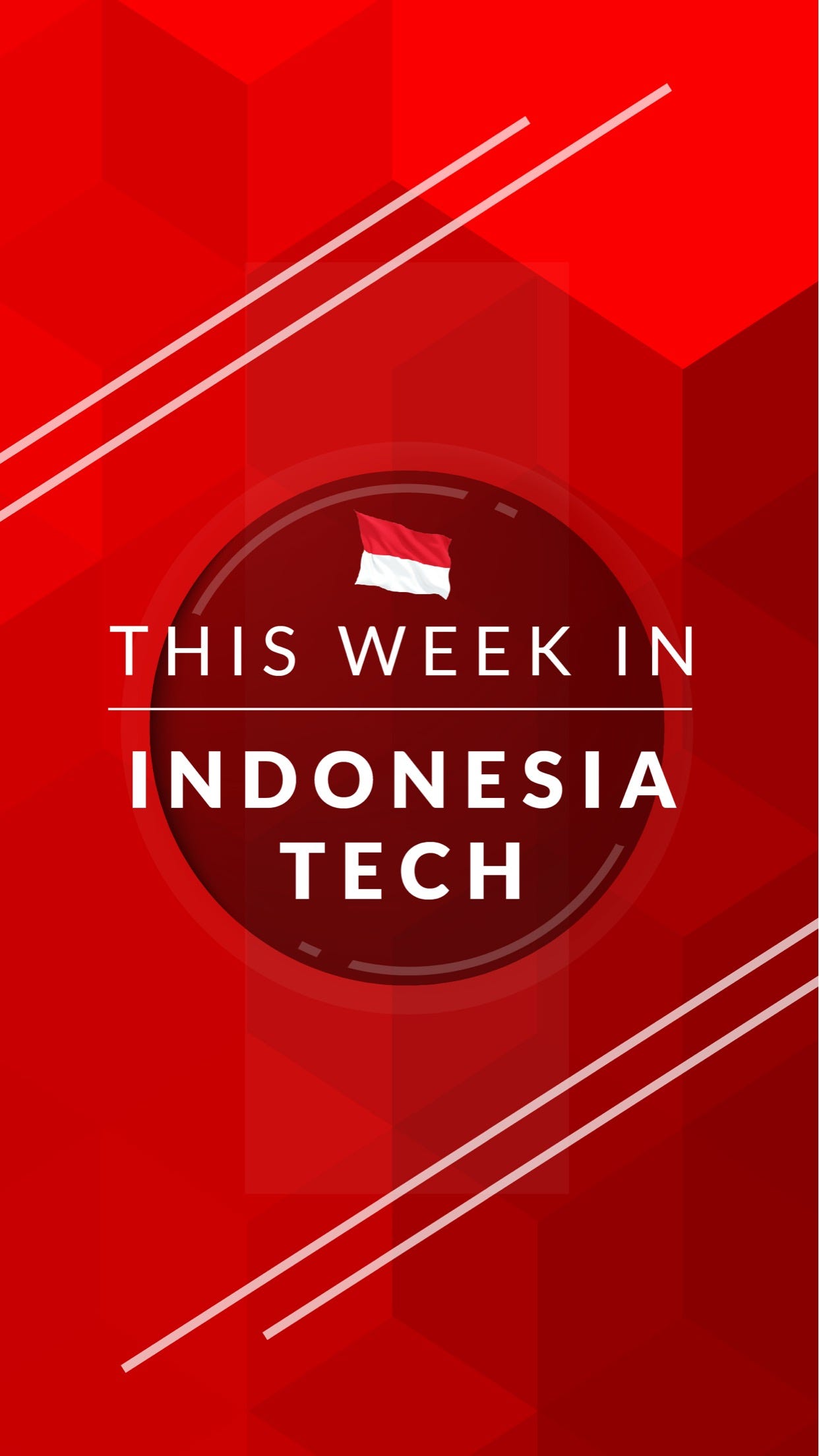 This week in Indonesia Tech (TWIT)