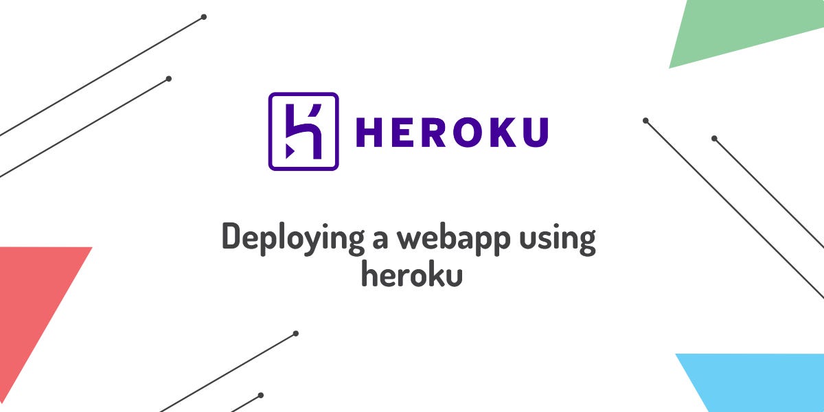 How to deploy a web app using Heroku? | by Anjula Shanaka | Weekly Webtips | Dec, 2020 | Medium