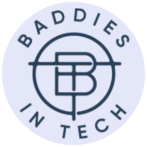About – Baddies in Tech – Medium