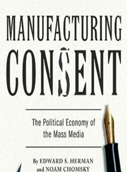 How Chomsky and Herman tried to show the intrigues of the US media and ...