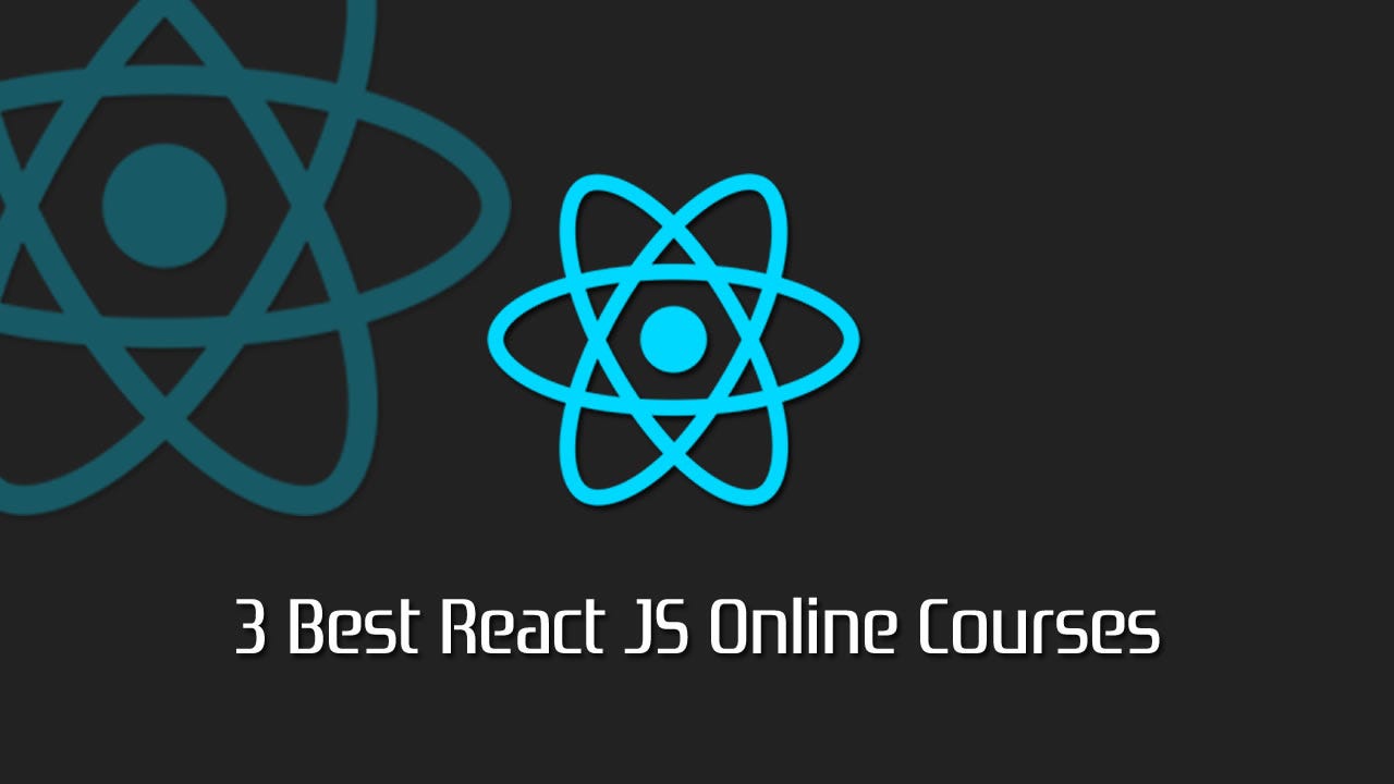 3 Best React JS Online Courses. React is on open-source JavaScript… | by Elvis Miranda | Medium
