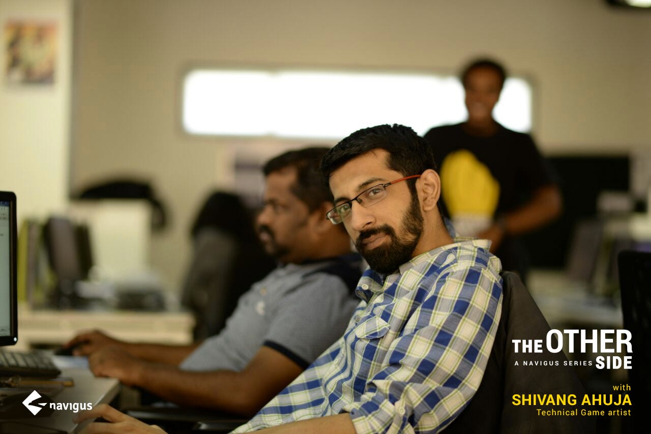 The Other Side With Navigus Series: Shivang Ahuja, A Technical Game Artist | by Navigus ...