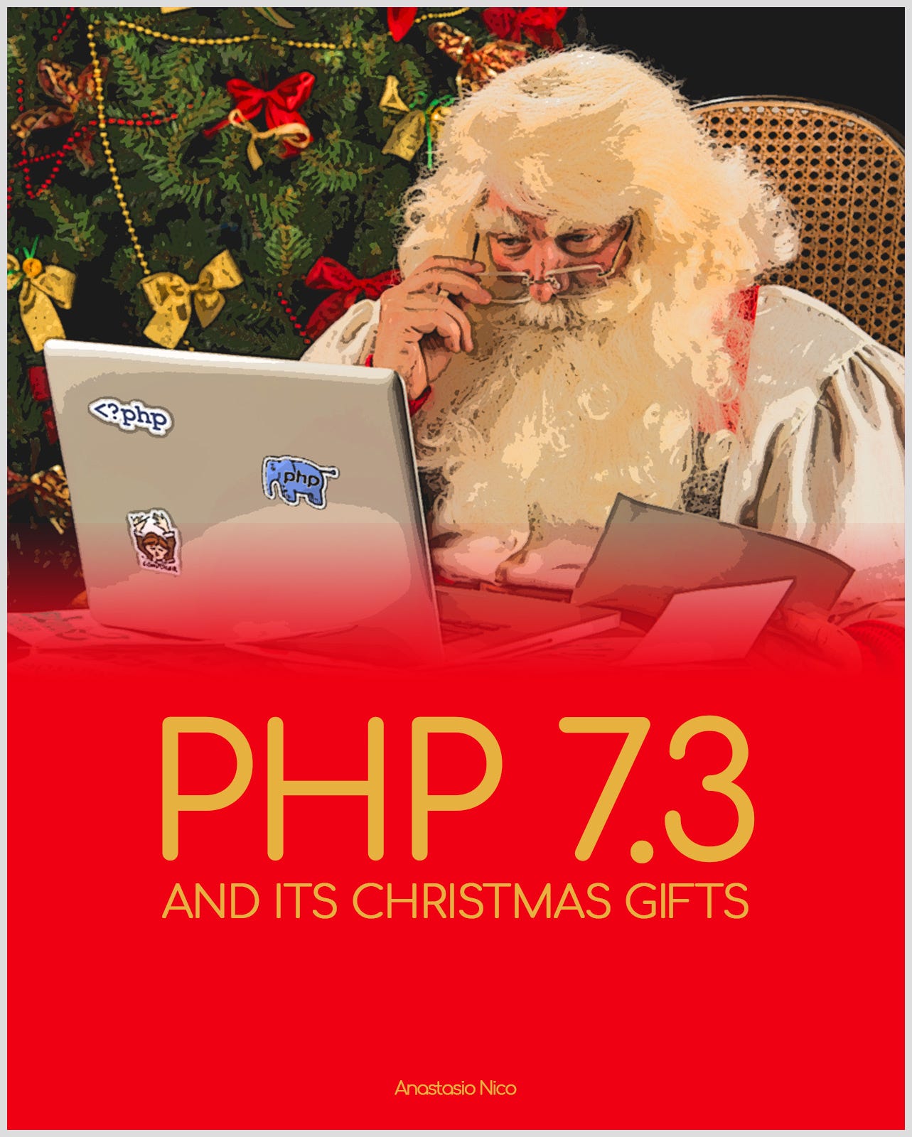 PHP 7.3 and its gifts. Get your code ready to receive the… | by Nico Anastasio | HackerNoon.com ...