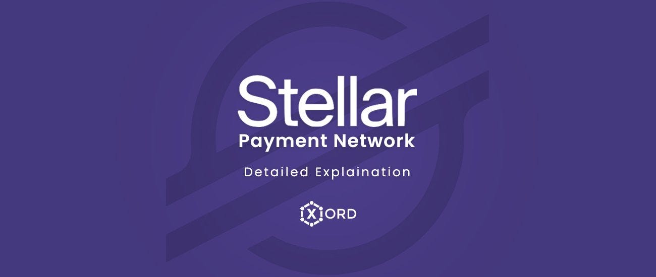 Stellar Payment Network: Detailed Explanation | by Okereke Innocent ...