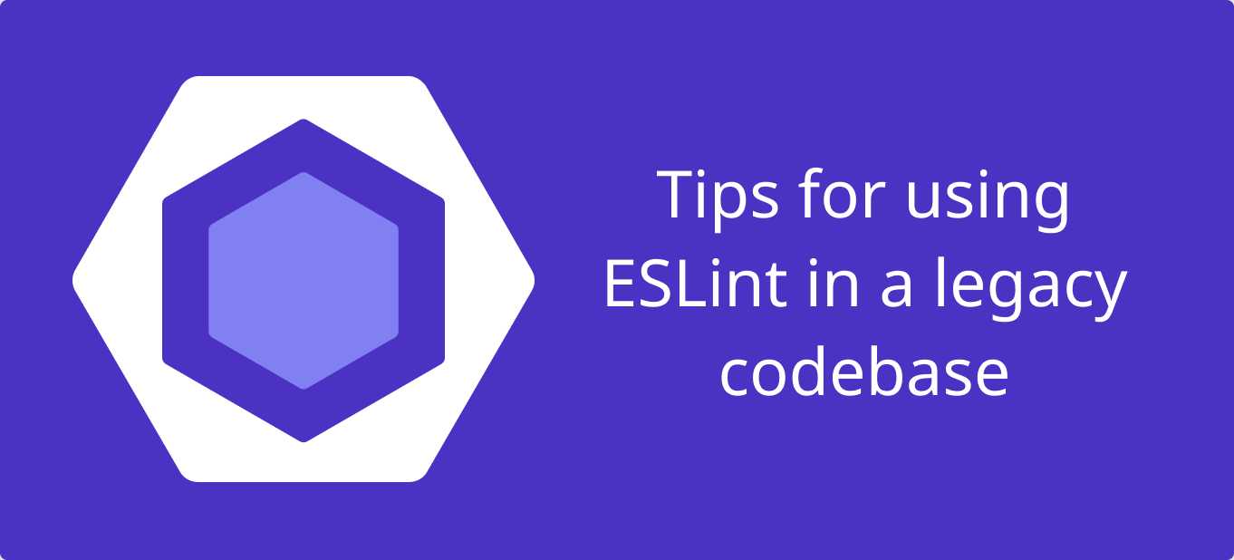 Tips for using ESLint in a legacy codebase | by Shesh | HackerNoon.com | Medium
