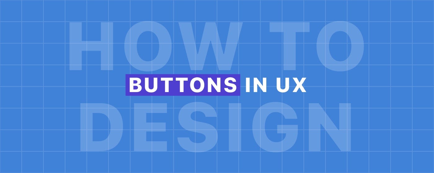 All you need to know about designing buttons in UX | by Jing | Prototypr