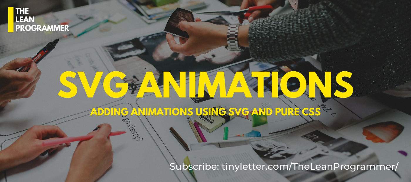 Adding animations using SVG and pure CSS | by Athira V Ajit ...