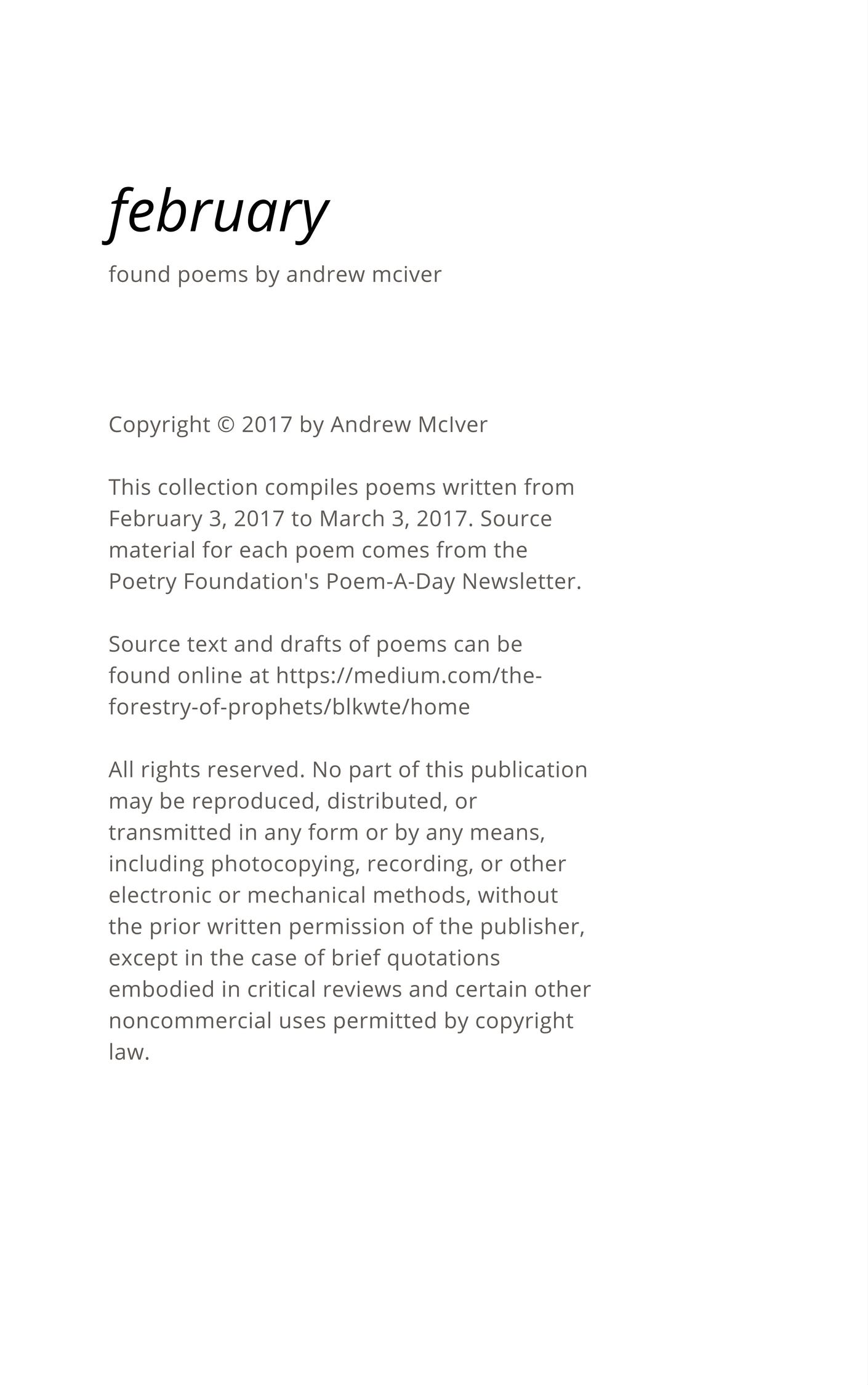 February is a collection of modified erasure poems written from The ...