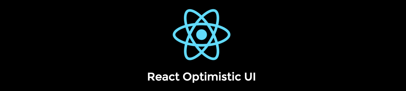 Building an Optimistic User Interface in React | by Rajat S | Bits and Pieces