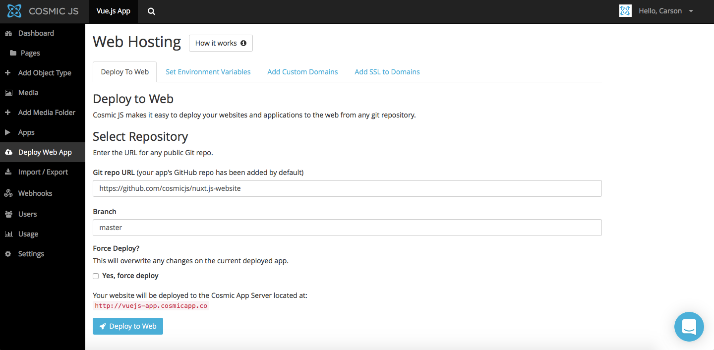 Deploy A Vuejs App In 3 Steps Using Cosmic Js By Carson Gibbons Medium