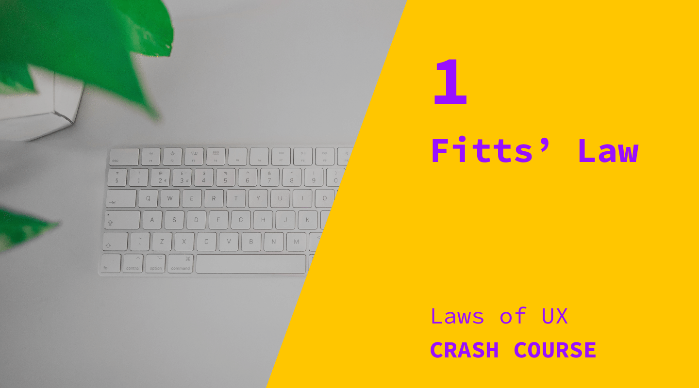 Do you want to become a better UX designer? — implement Fitts’ Law | by ...