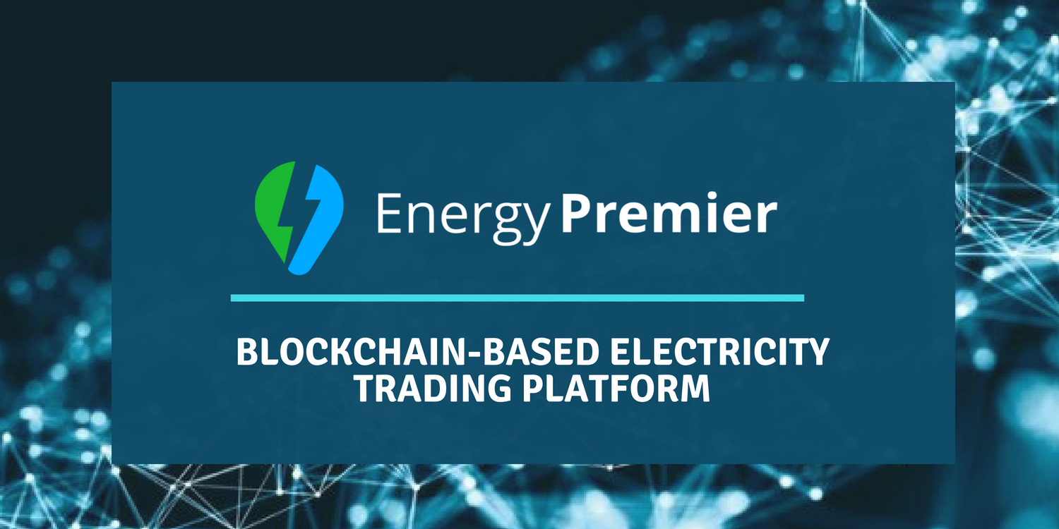 How Energy Premier’s blockchain-based electricity trading will change ...