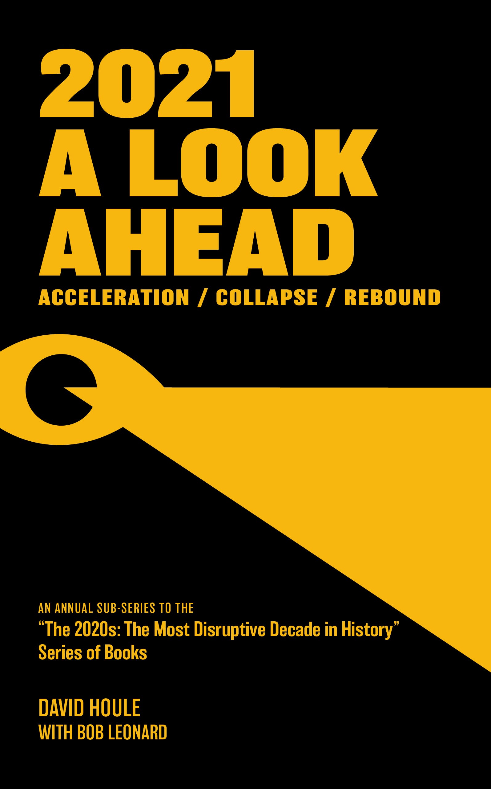 Major Trends of the 2020s That Will Shape 2021 | by David Houle | The ...