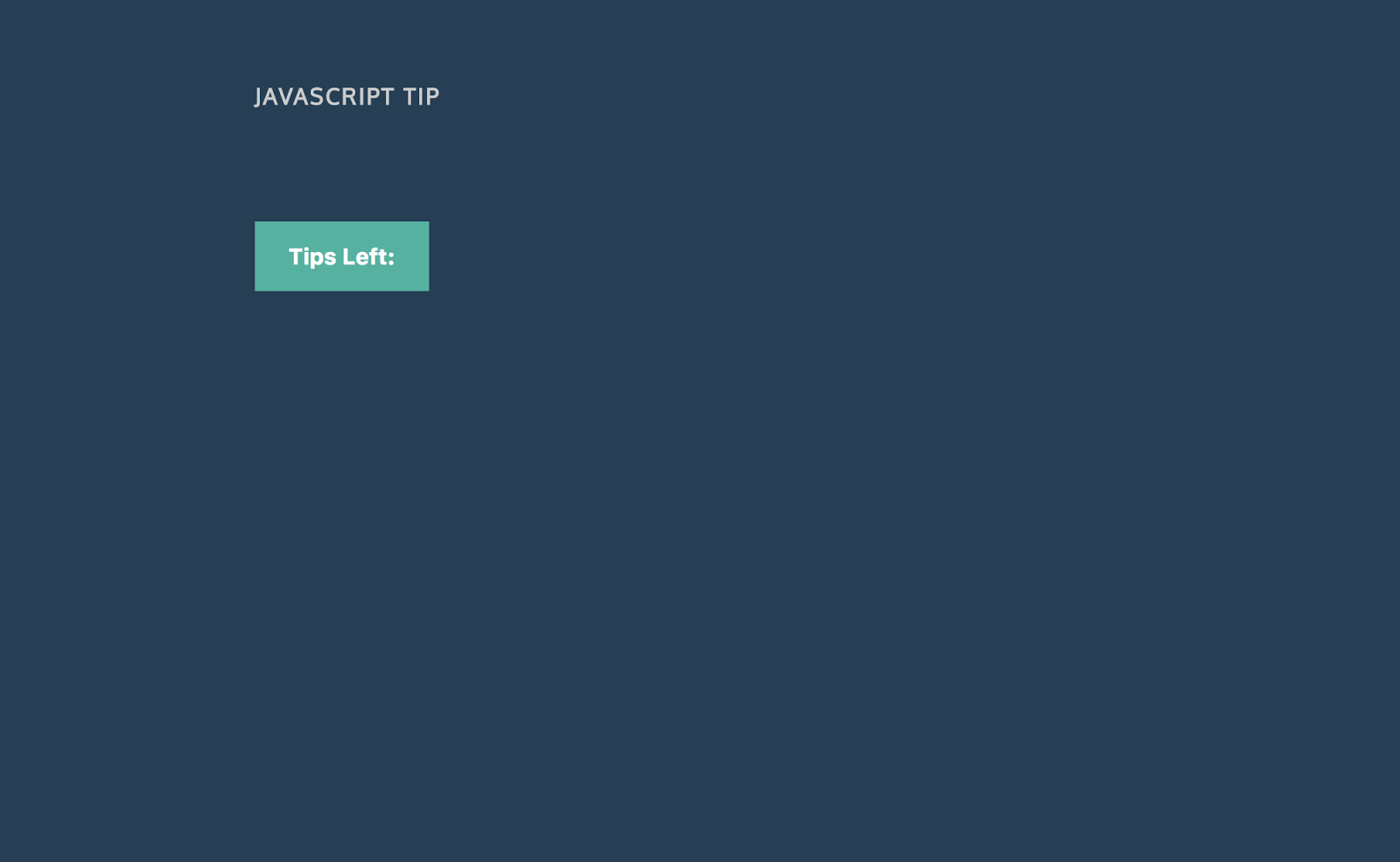 JavaScript Tips Tab - Codecademy - Medium