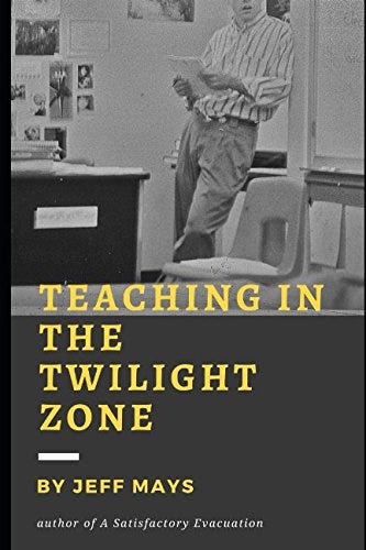 Teaching in the Twilight Zone. The book every school board member and ...