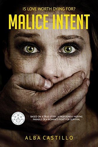 A Review of Malice Intent. by Alba Castillo | by Joel R. Dennstedt ...