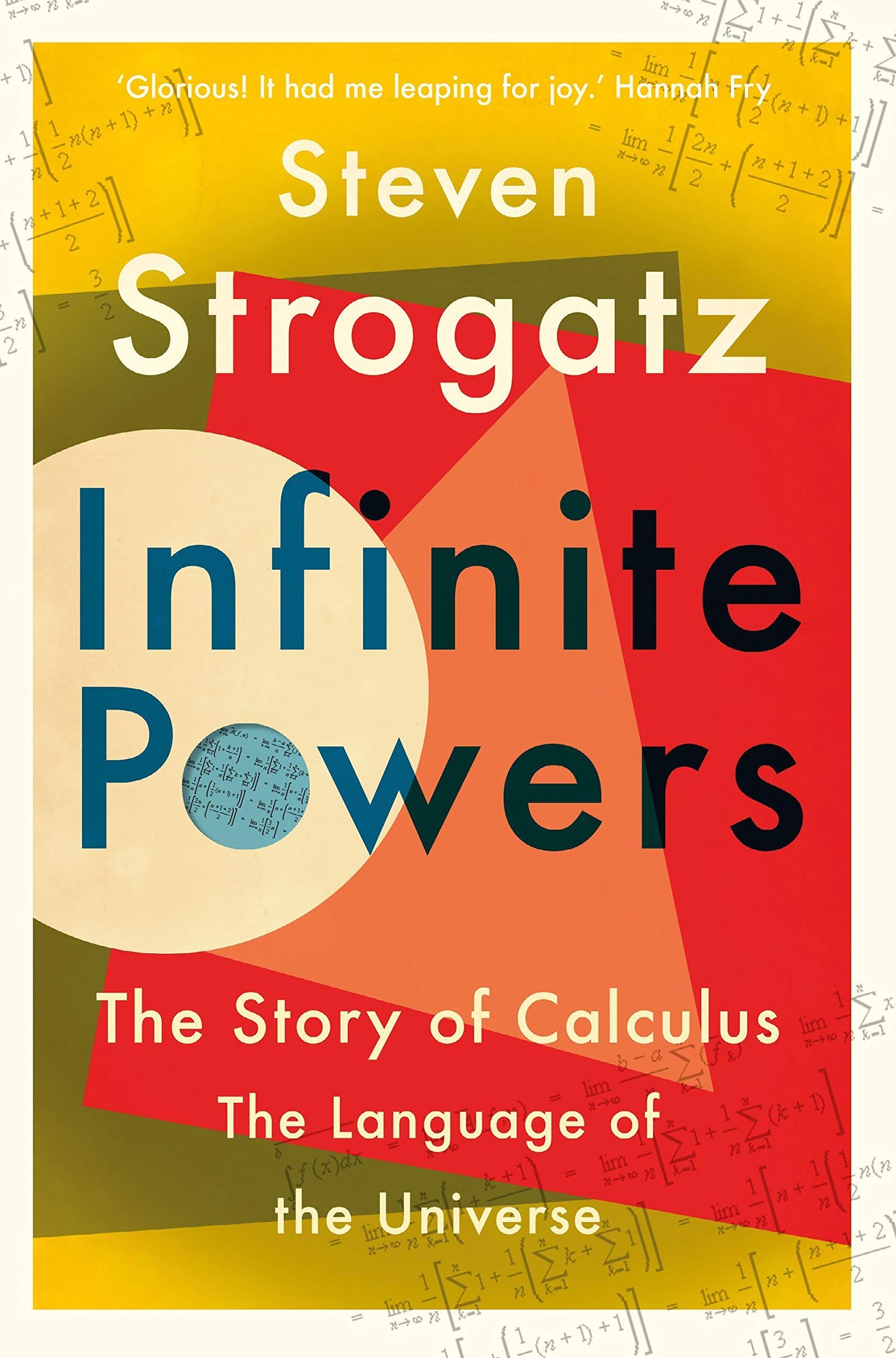 Infinite Powers: The Story Of Calculus By Steven Strogatz — Review | by ...