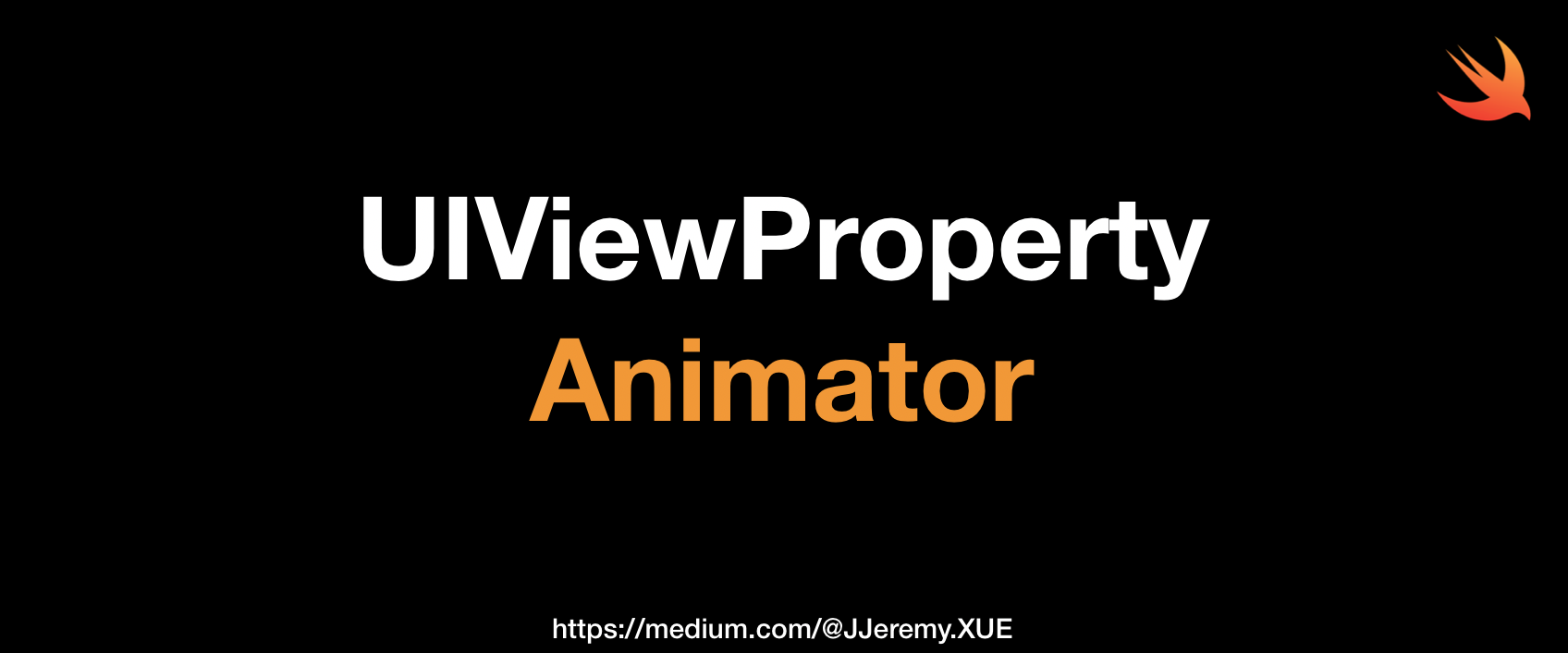 Swift — 說說 UIViewPropertyAnimator | by Jeremy Xue | Jeremy Xue ‘s Blog | Medium