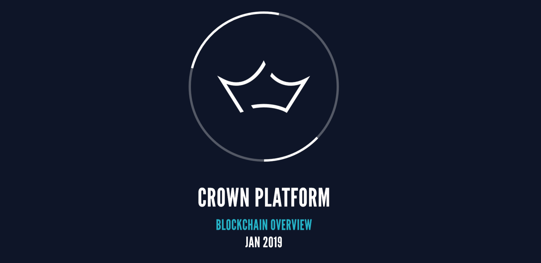 Crown Platform. Blockchain & Project Overview 2019 | by J. Herranz ...