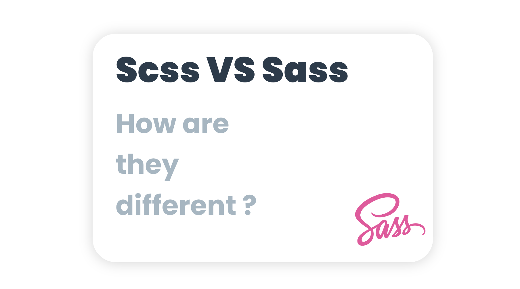 Sass vs Scss? What are they and how are they different? | by Imran Md ...