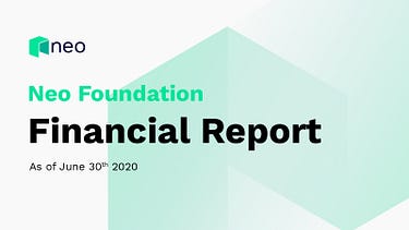 Neo Foundation Releases Financial Report for 2020 H1 | by Neo | Neo ...
