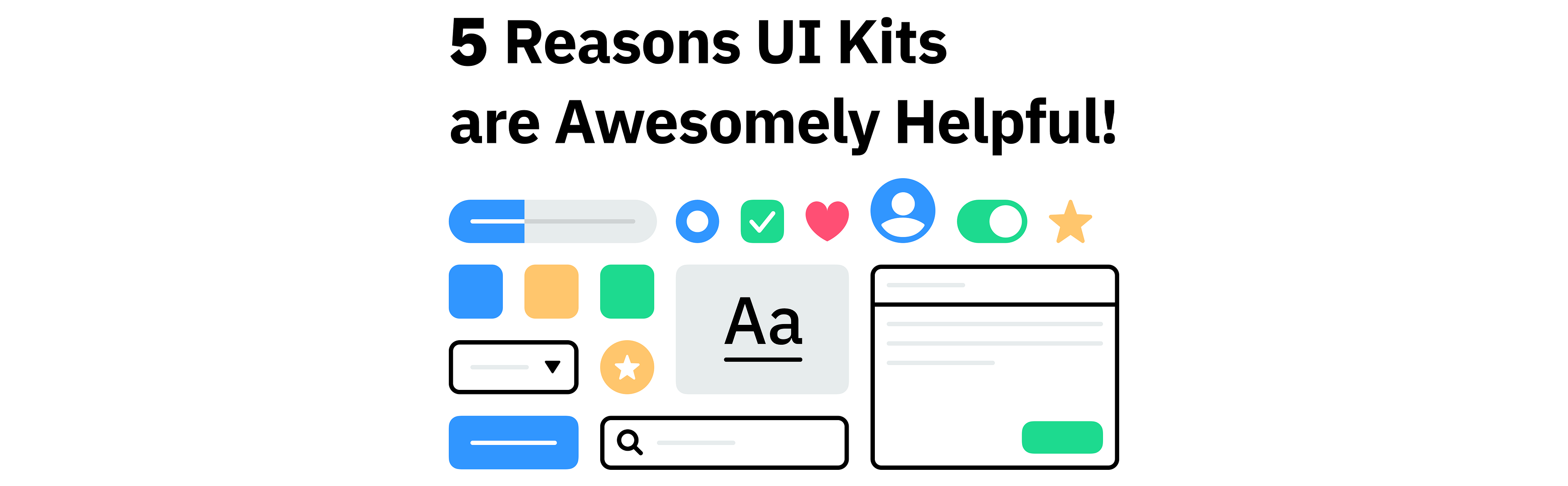 5 Reasons UI Kits are Awesomely Helpful! | by Buninux | Design + Sketch ...