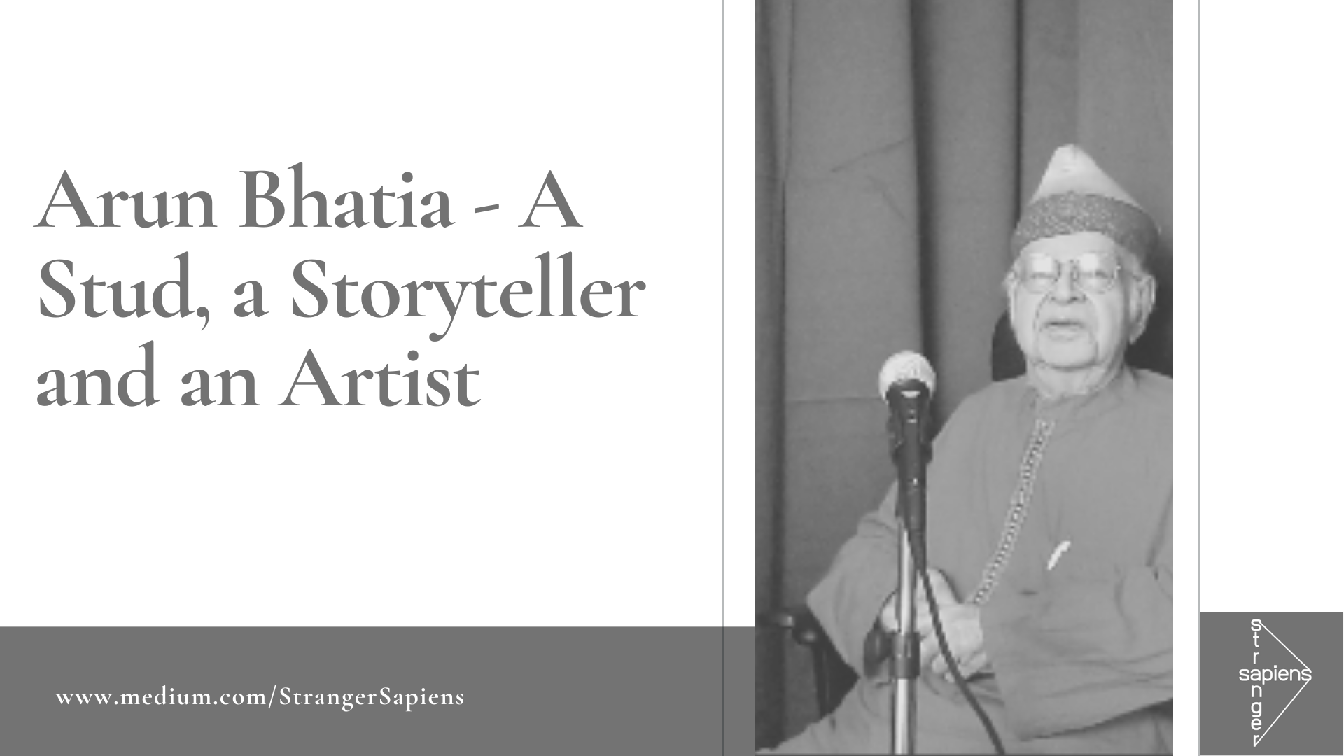 Arun Bhatia — A stud, a storyteller and an artist | by StrangerSapiens ...