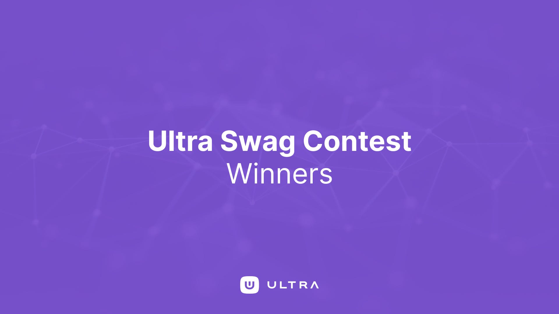 Ultra Swag Contest Winners. Congratulations Everyone! | by Anthony ...