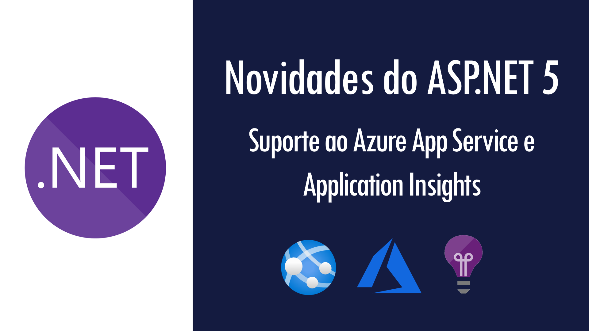 Novidades do ASP.NET 5: suporte ao Azure App Service e Application Insights | by Renato Groffe ...