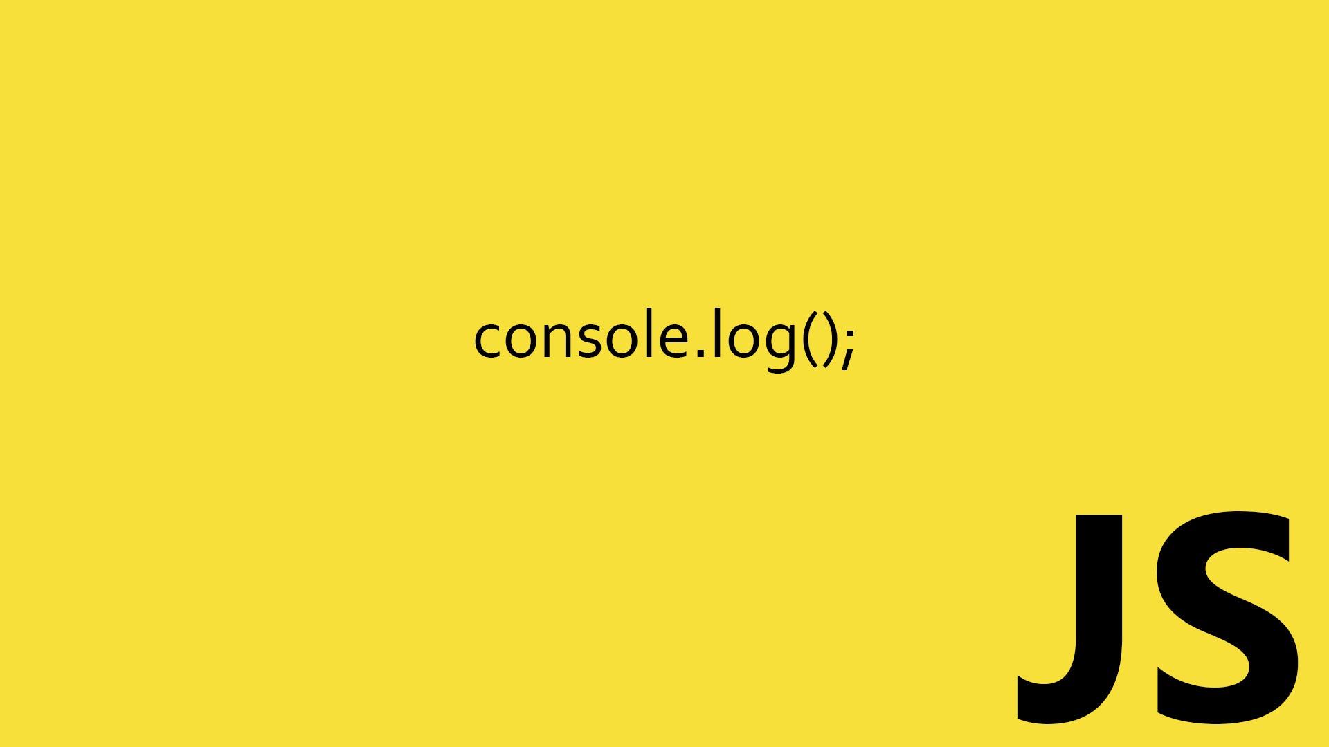 Different Use Cases of Console.Log — You Should Use When Debugging Javascript | by Fatema T ...