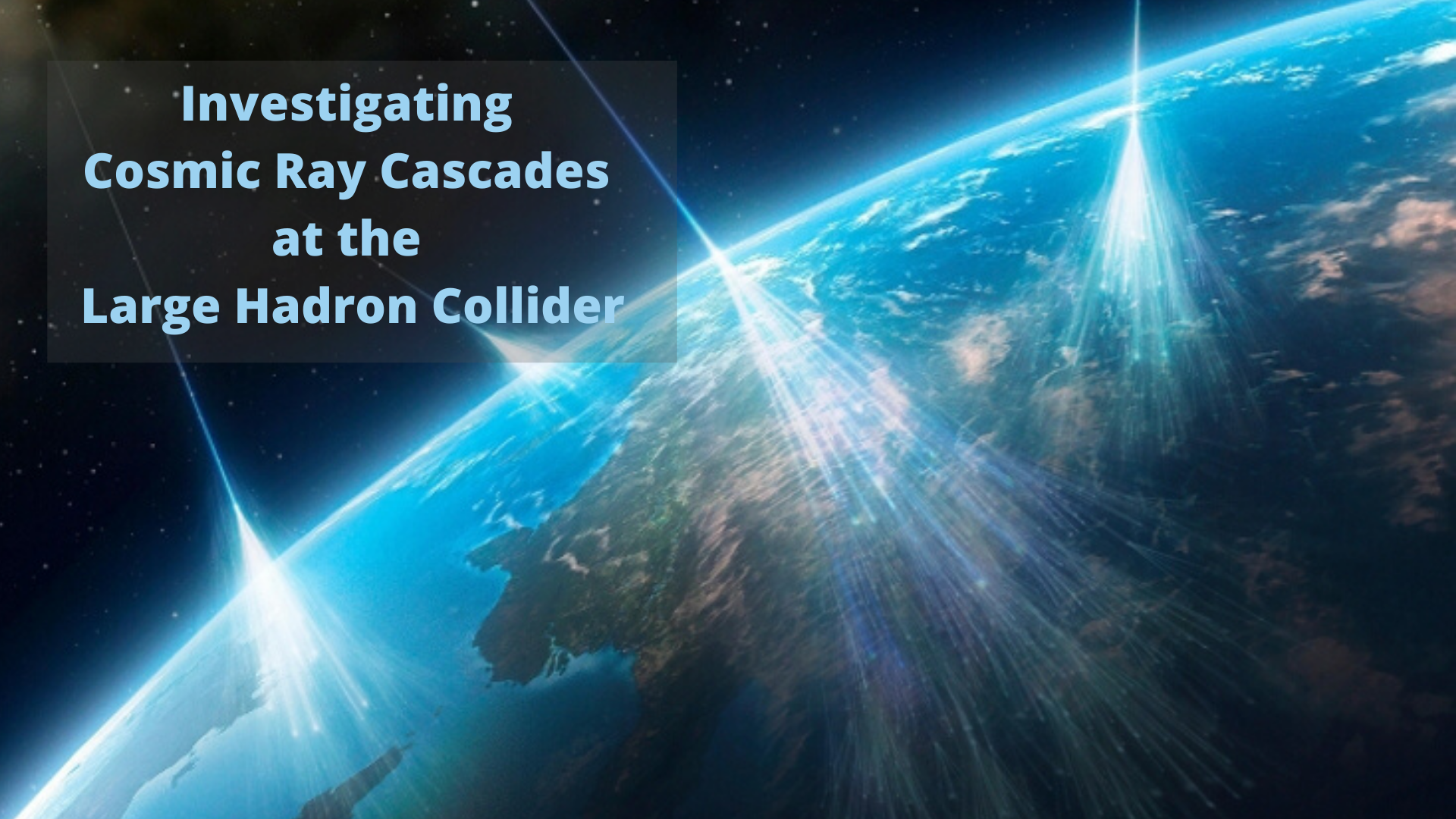 Investigating Cosmic Ray Cascades at the Large Hadron Collider | by ...
