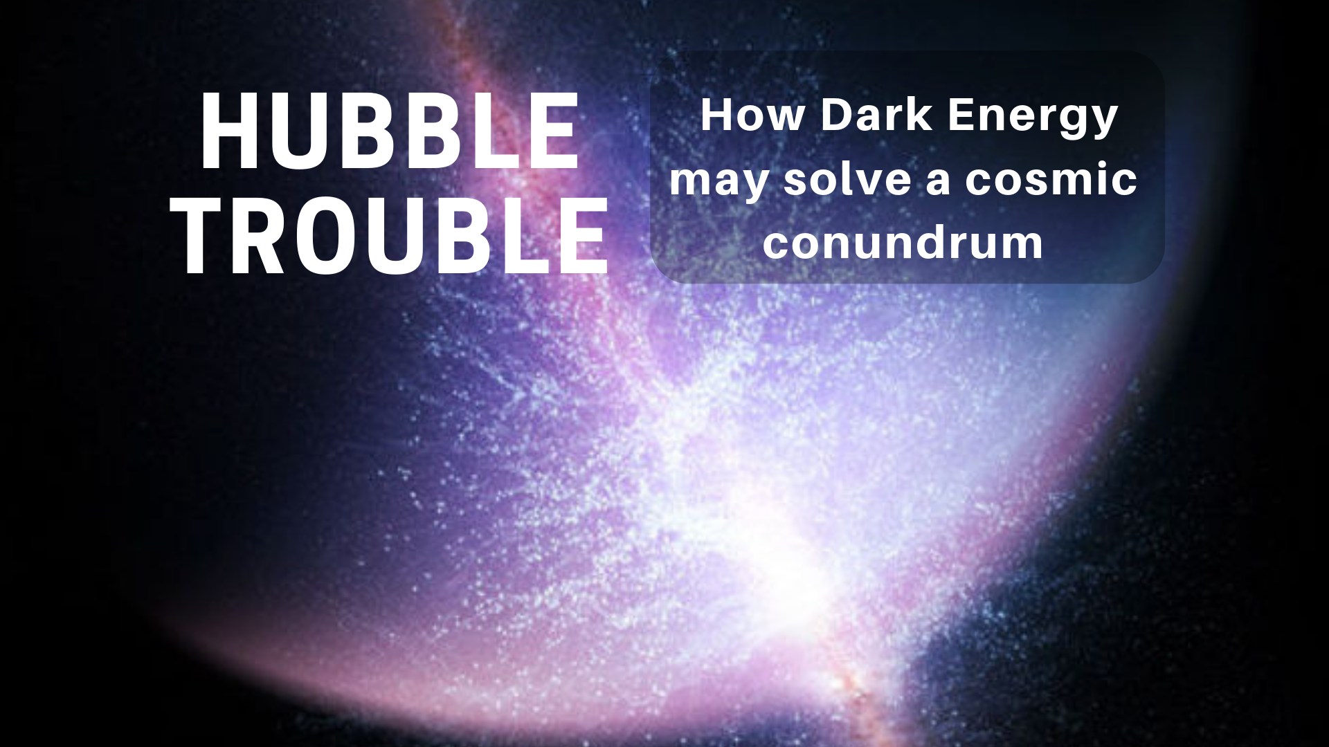 Hubble Trouble: How Dark Energy may solve a cosmic conundrum