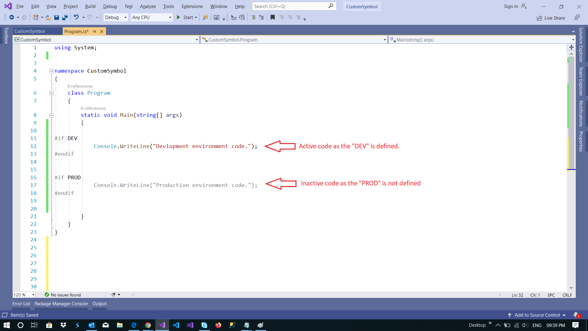 Conditional Compilation Symbols. “DEBUG” is already available in the… | by Deependra Singh ...