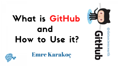 What is GitHub and How to Use it? | by Data Science Earth | Data ...