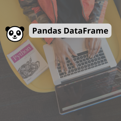 Pandas DataFrame : Creating a Pandas DataFrame | by Mkale | Medium