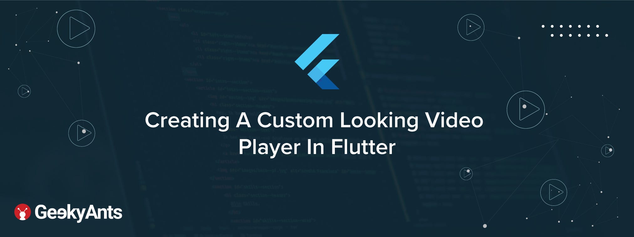 Creating A Customisable Video Player In Flutter By Geekyants The