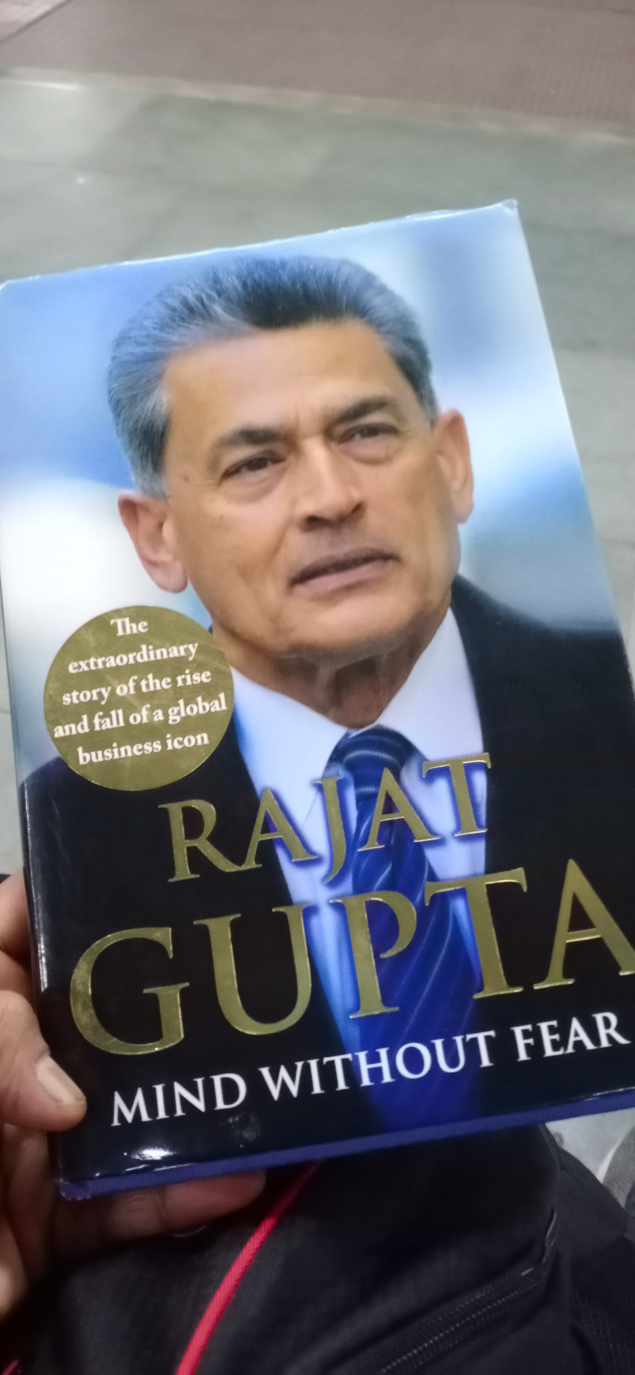 ‘mind Without Fear By Rajat Gupta — A Book Review By Anirban Sanyal Medium